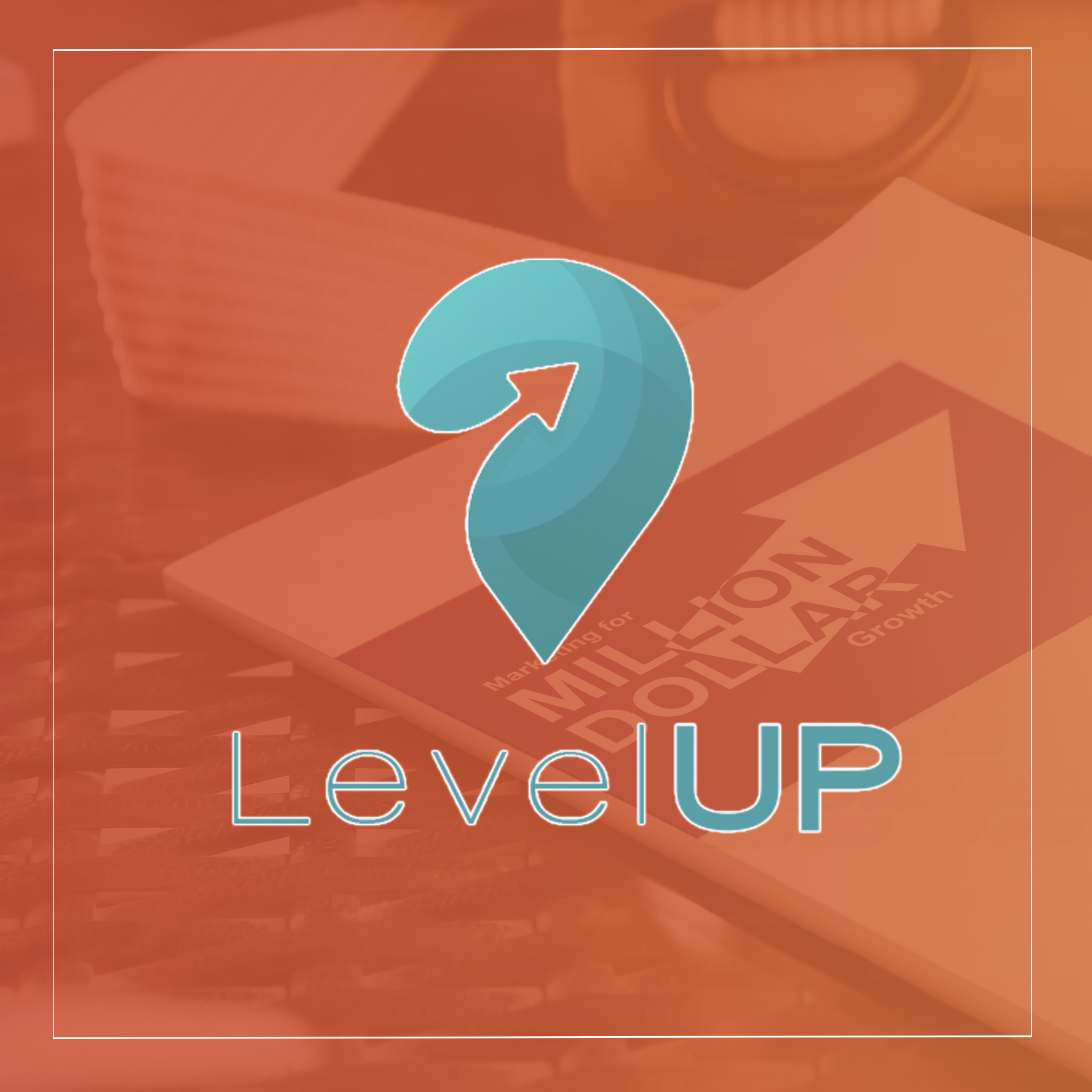 LevelUp for Coaches & Consultants | Tic Tac Toe Marketing